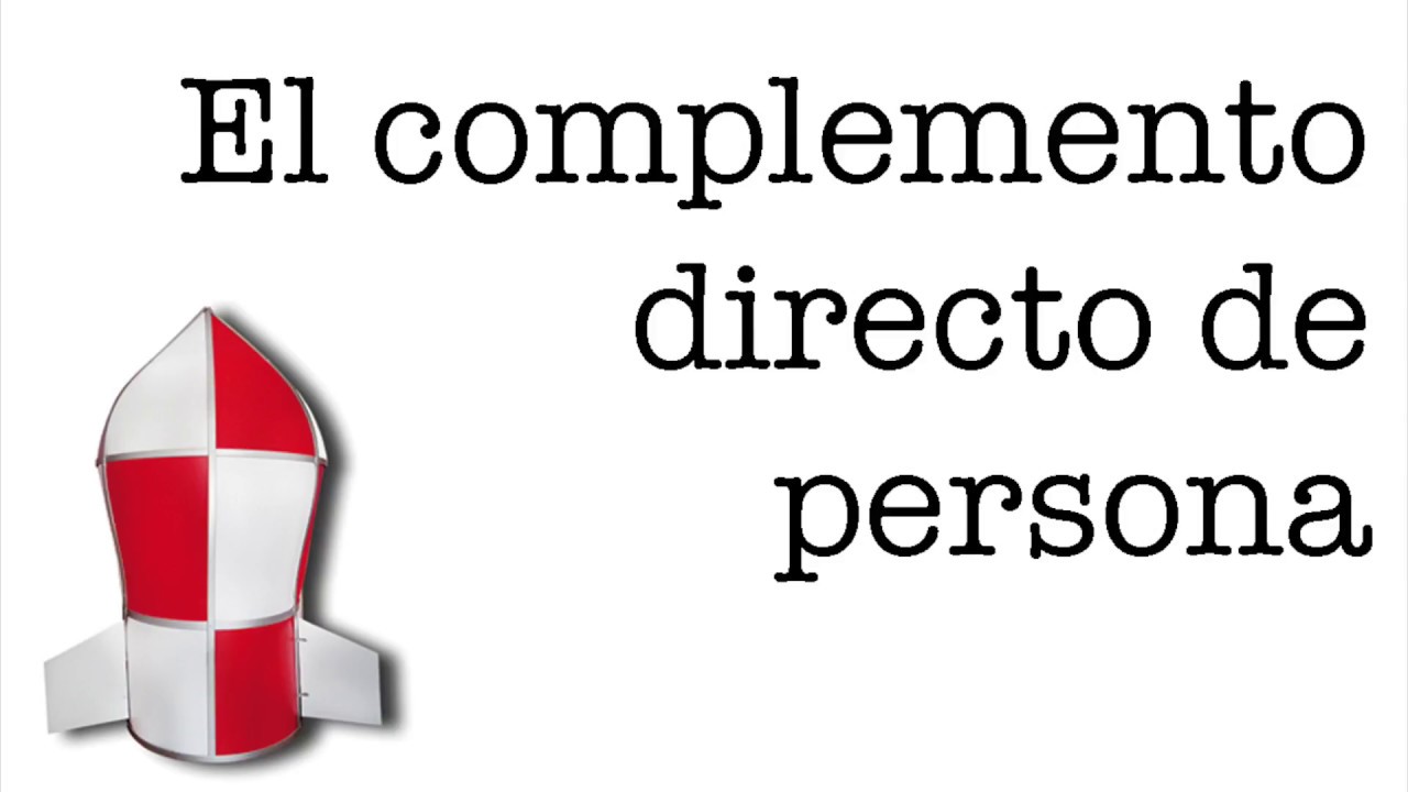 El complemento directo de persona - YouTube