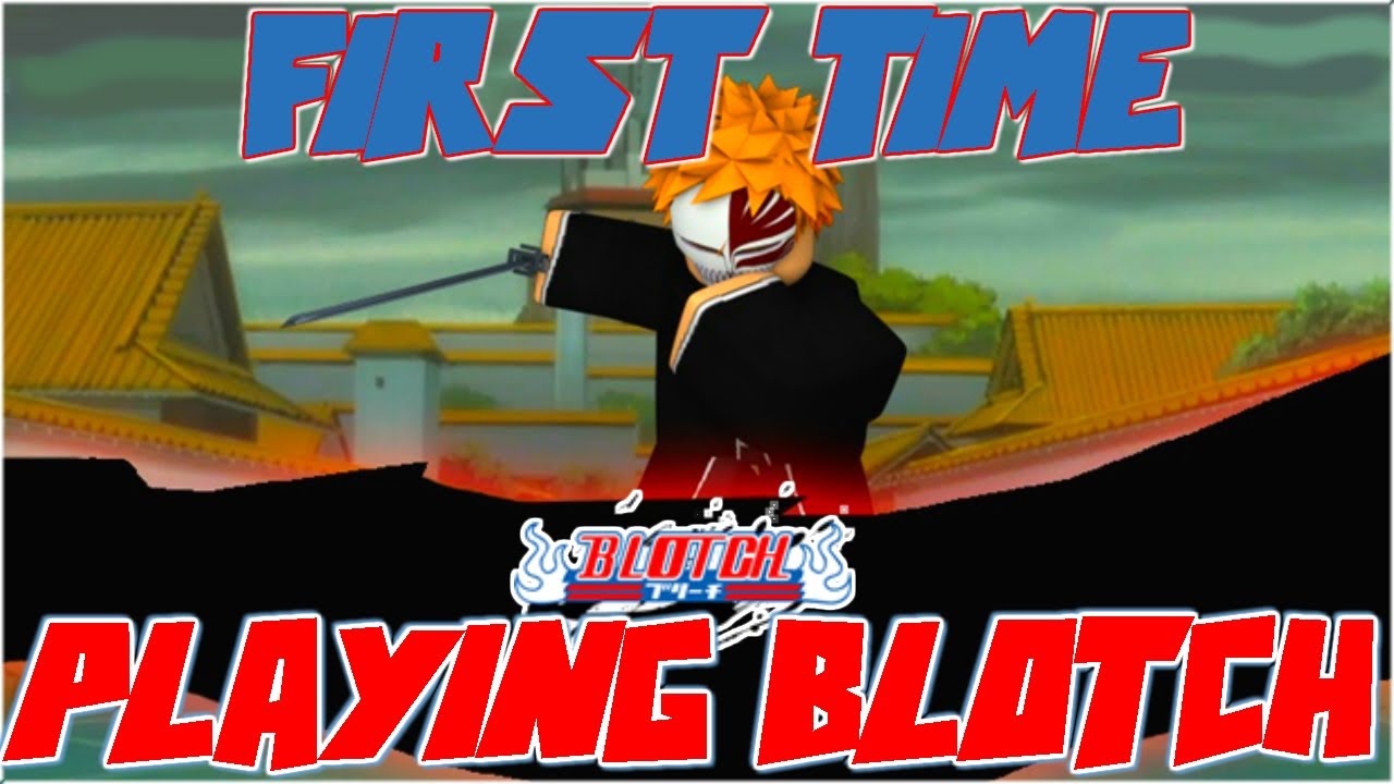 First Time Playing Blotch (Roblox Bleach)*i turned into a hollow* - YouTube