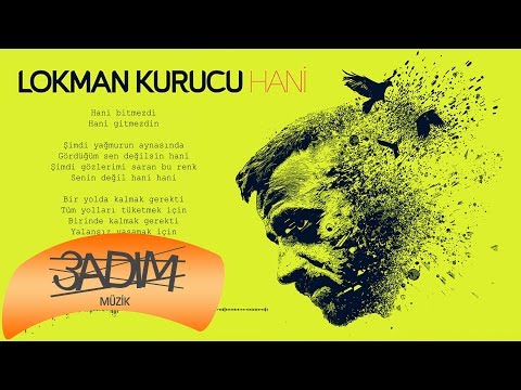 Lokman Kurucu - Hani ( Official Lyric Video )