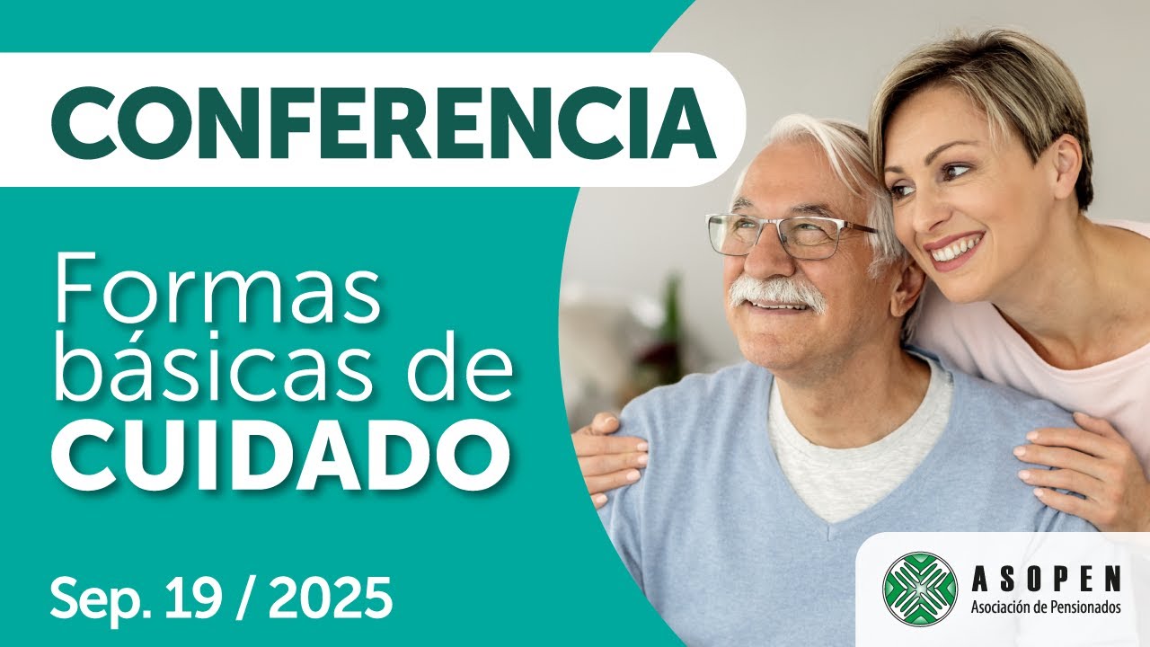 Conferencia: Formas Basicas de Cuidado - Sep. 19 de 2025 - YouTube