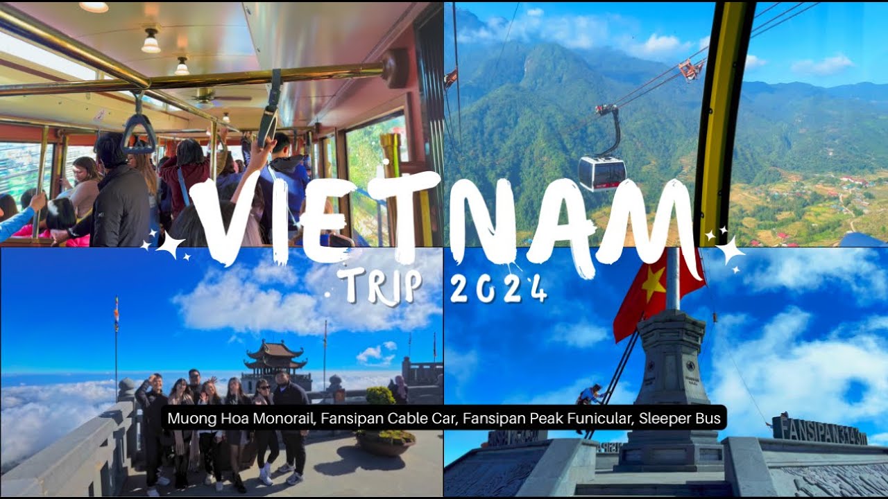 Vietnam Trip 2024: Day 3 Muong Hoa Monorail, Fansipan Cable Car ...