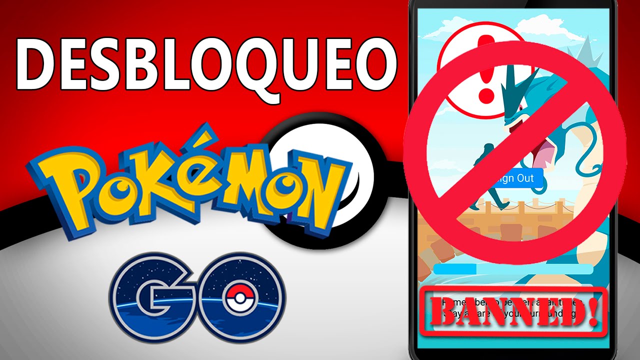 BAN POKEMON GO - NUEVO BLOQUEO PERMANENTE - ANDROID E IOS - YouTube