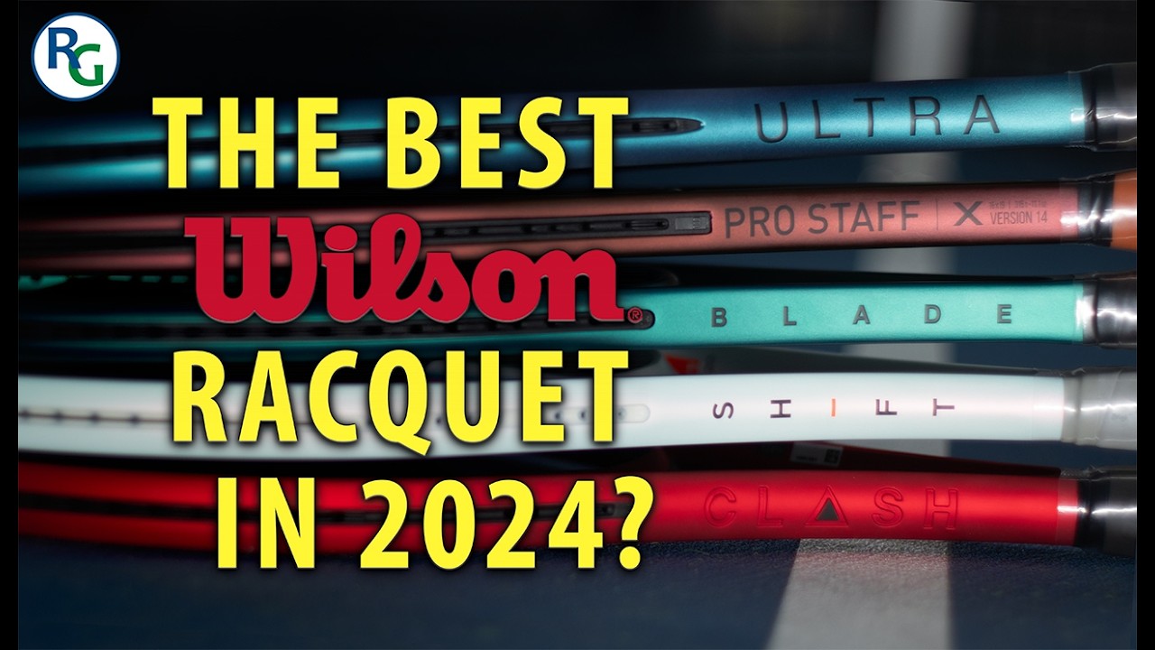 WILSON'S TOP RACQUET FAMILIES OF 2024 | RacquetGuys - YouTube