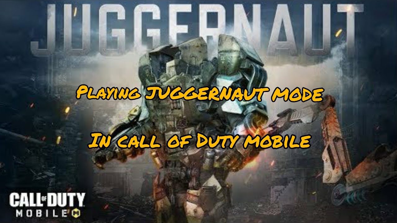 Call of Duty mobile JUGGERNAUT MODE GAMEPLAY - YouTube