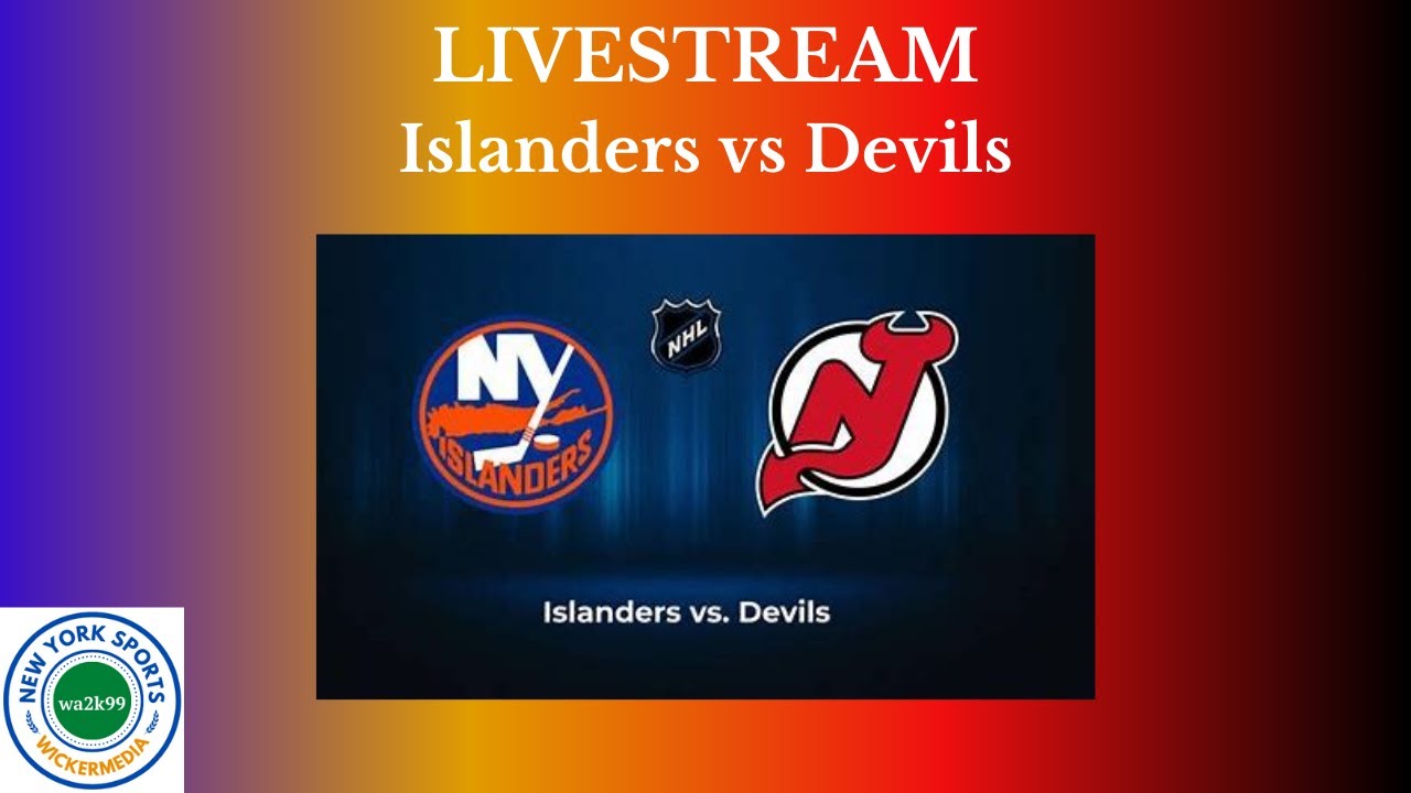 DEVILS vs ISLANDERS -Livestream! - YouTube