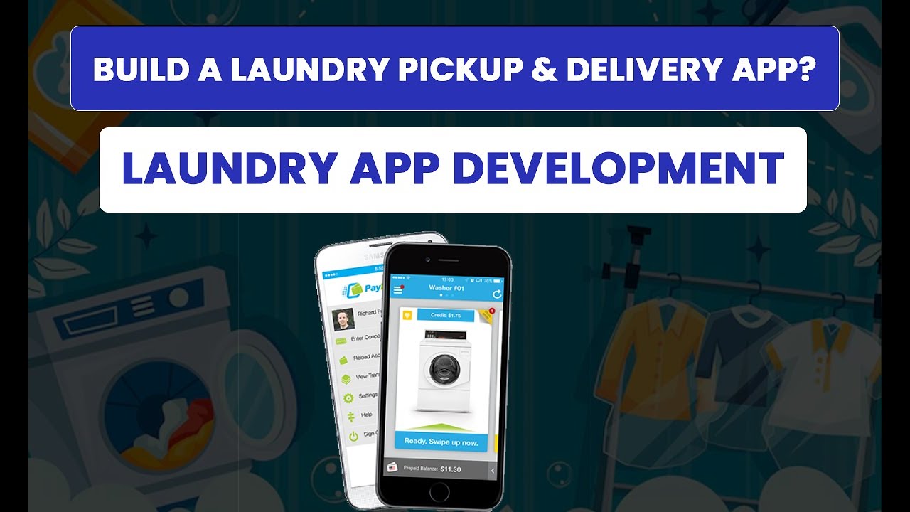 Build A Laundry Pickup & Delivery App? | On-demand Laundry Mobile App ...