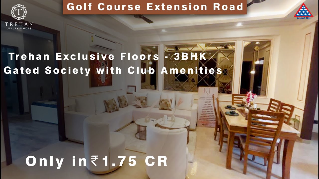 Trehan Floors in Anantraj Ashok Estate Sector 63A Gurgaon | 6 Months ...