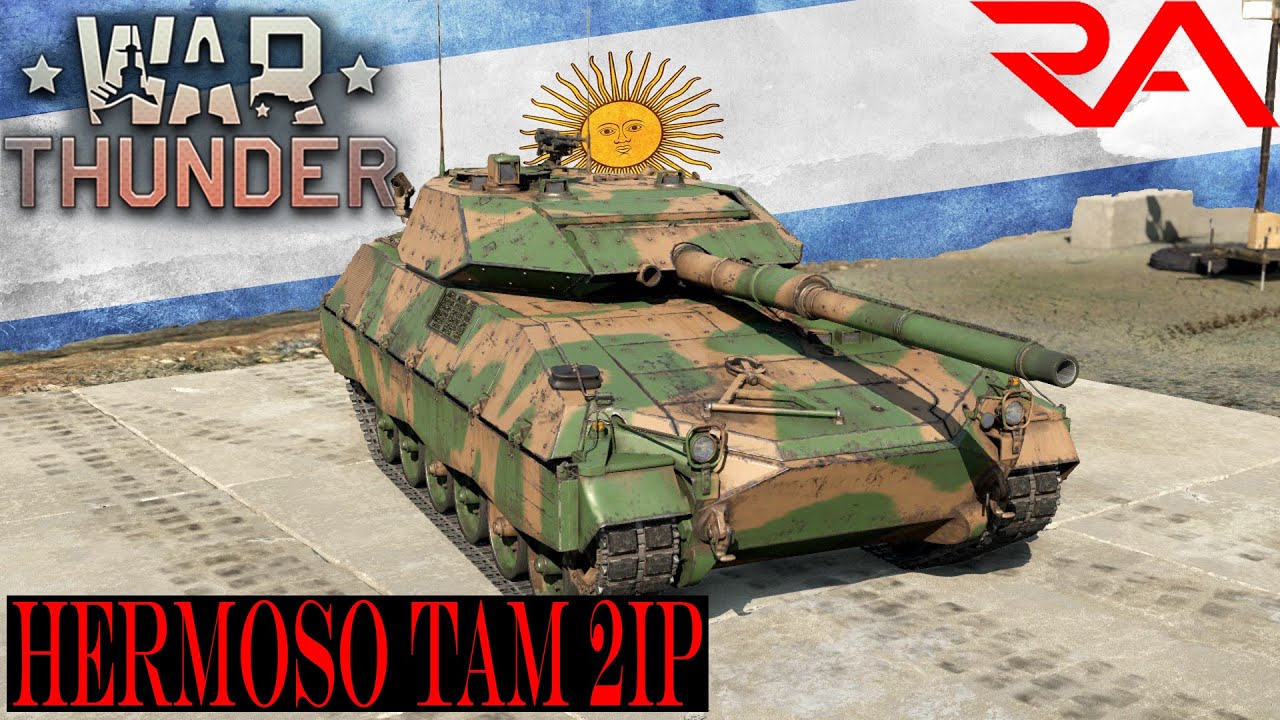 War Thunder # TAM 2IP - YouTube