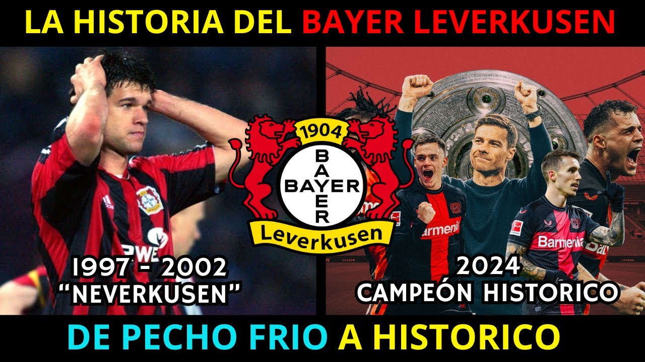 DE "NEVERKUSEN" a CAMPEÓN de la BUNDESLIGA 2024. La HISTORIA del BAYER ...