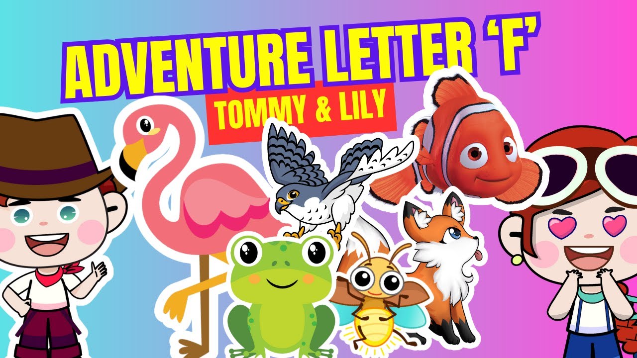 Exploring Letter ‘F’ with Tommy and Lily | Alphabet Adventures Quest ...