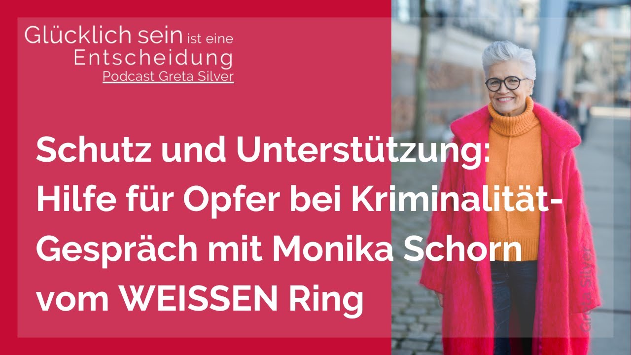 Hilfe für Opfer bei Kriminalität – Gespräch mit Monika Schorn vom ...