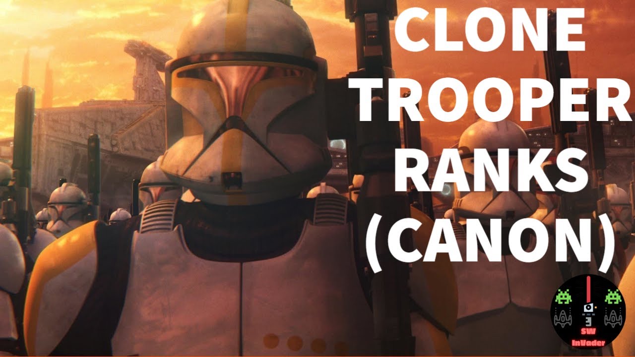 Clone Trooper Ranks (Canon) - YouTube
