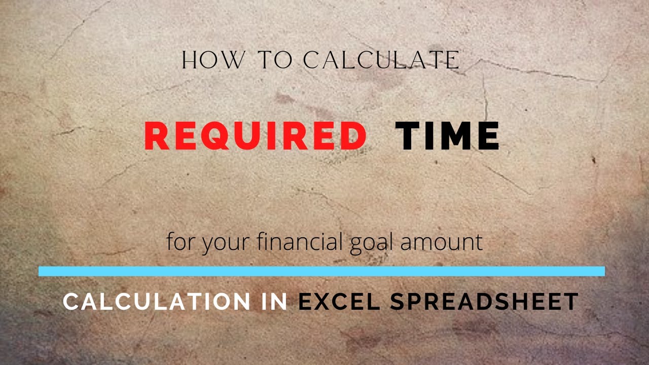 How To Calculate Required Time In Excel Spreadsheet YouTube how-to-calculate-required-time-in-excel-spreadsheet-youtube