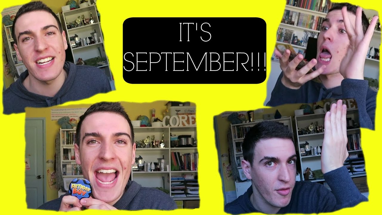 ITS SEPTEMBER!!! - YouTube