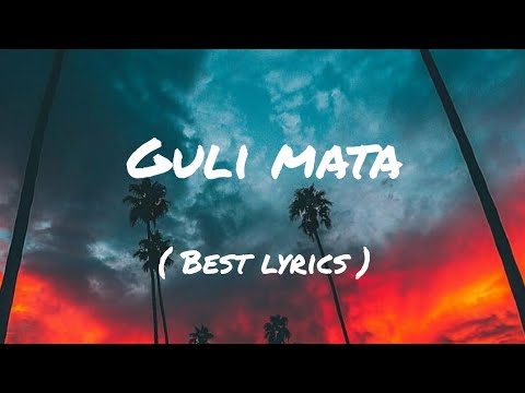 GULI MATA song / Best lyrics 🥵🔥 / Saad lamjarred , Shreya Ghosal / The ...