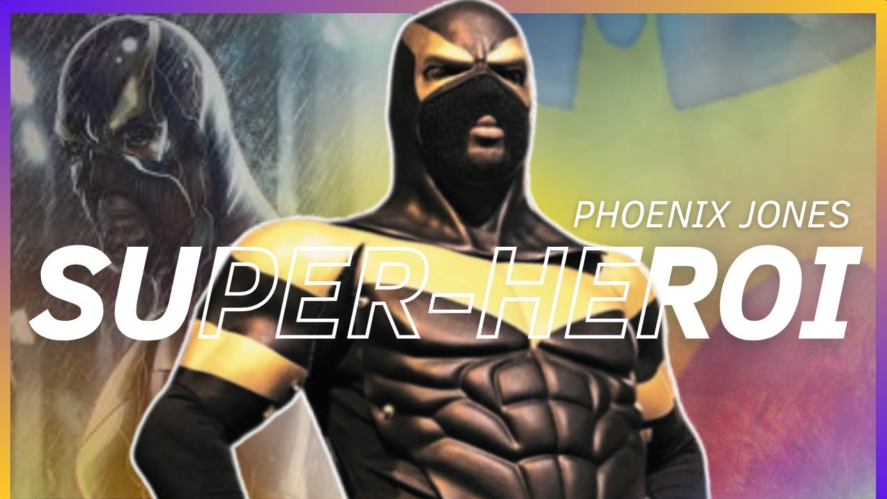 PHOENIX JONES - O HÉROI QUE PATRULHA AS RUAS NA VIDA REAL - YouTube