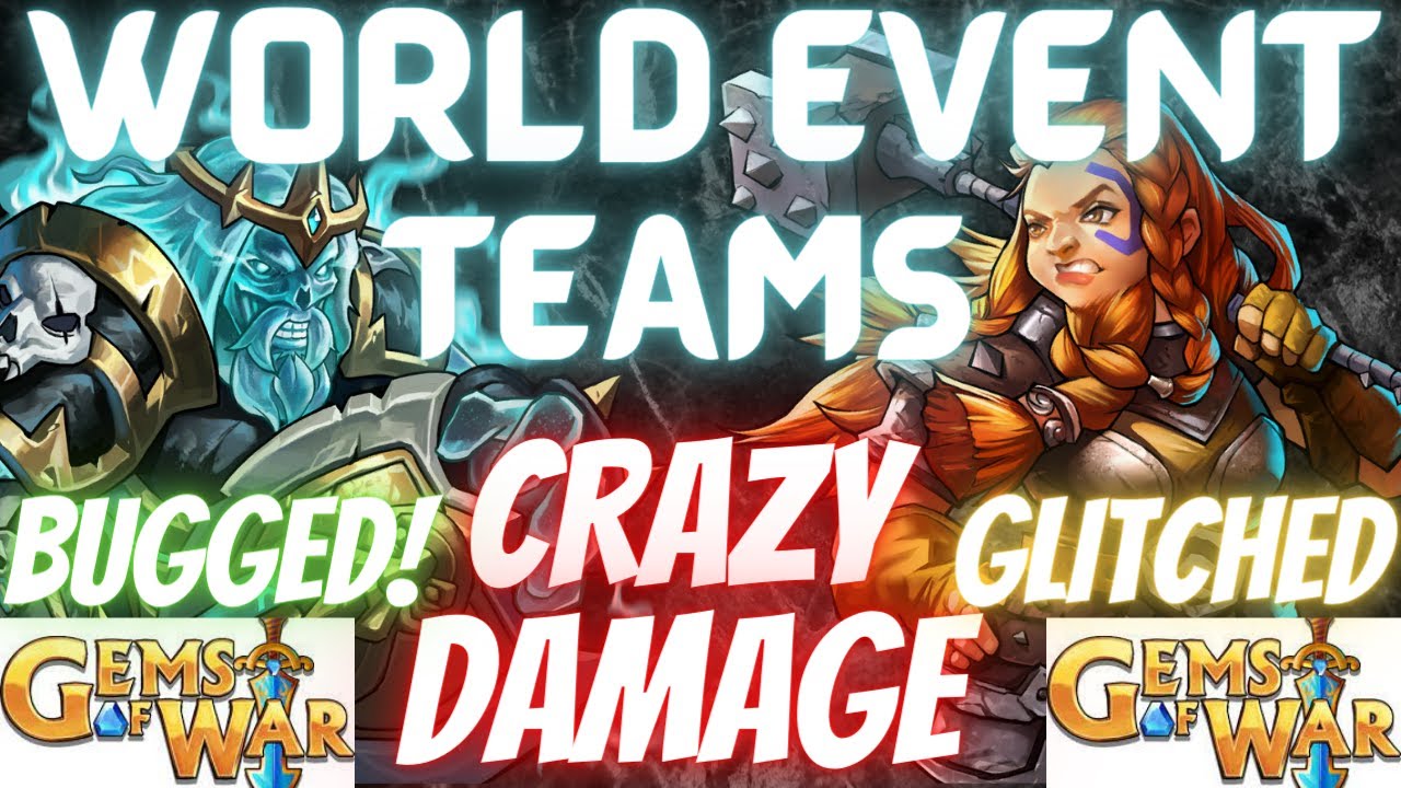 CRAZY DAMAGE! World Event Teams | Gems of War (bugged) World Event ...
