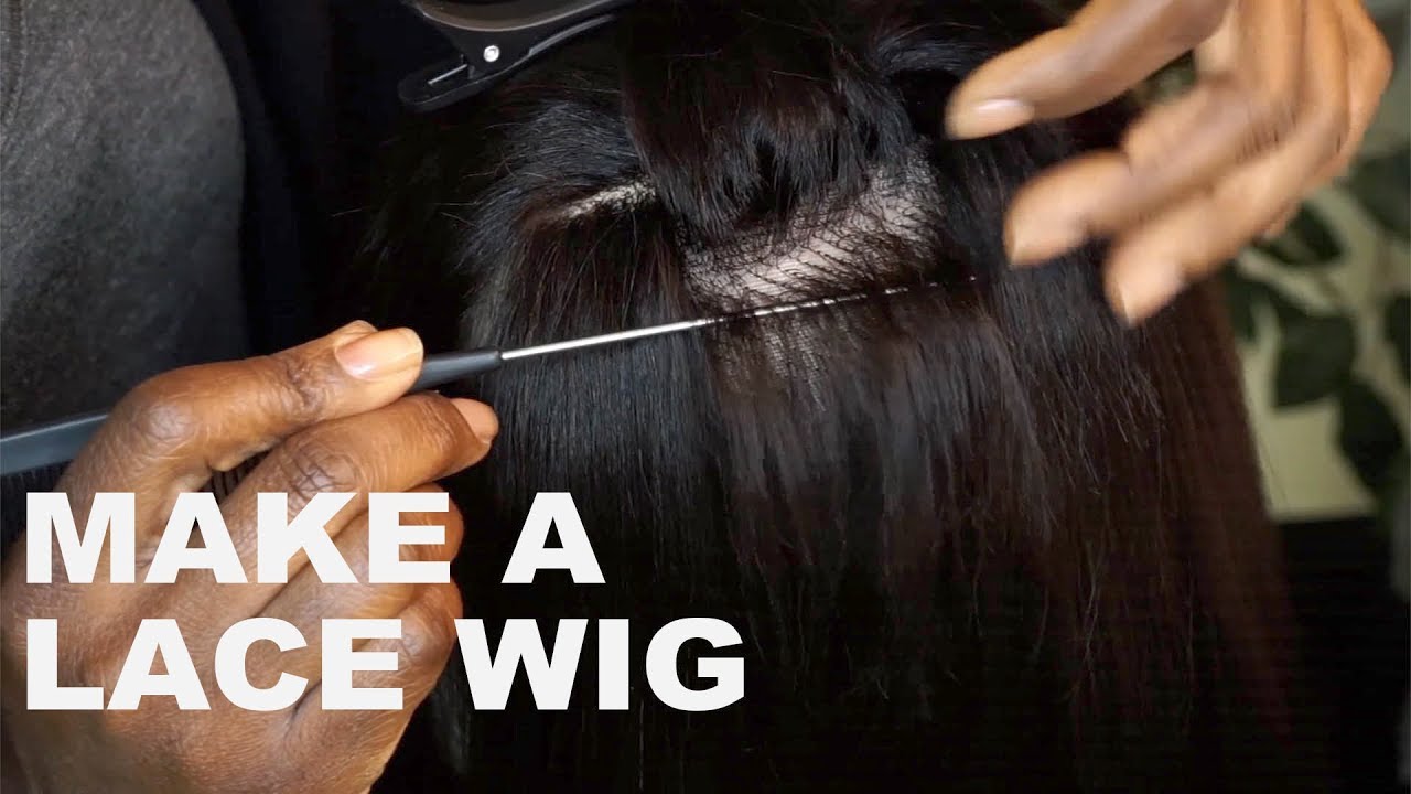 BEAUTY HACK| How to Make a Full Lace Wig| WIGMAKING101 - YouTube