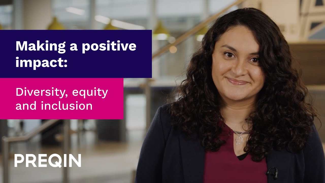 Making a positive impact at Preqin: Diversity, equity and inclusion ...