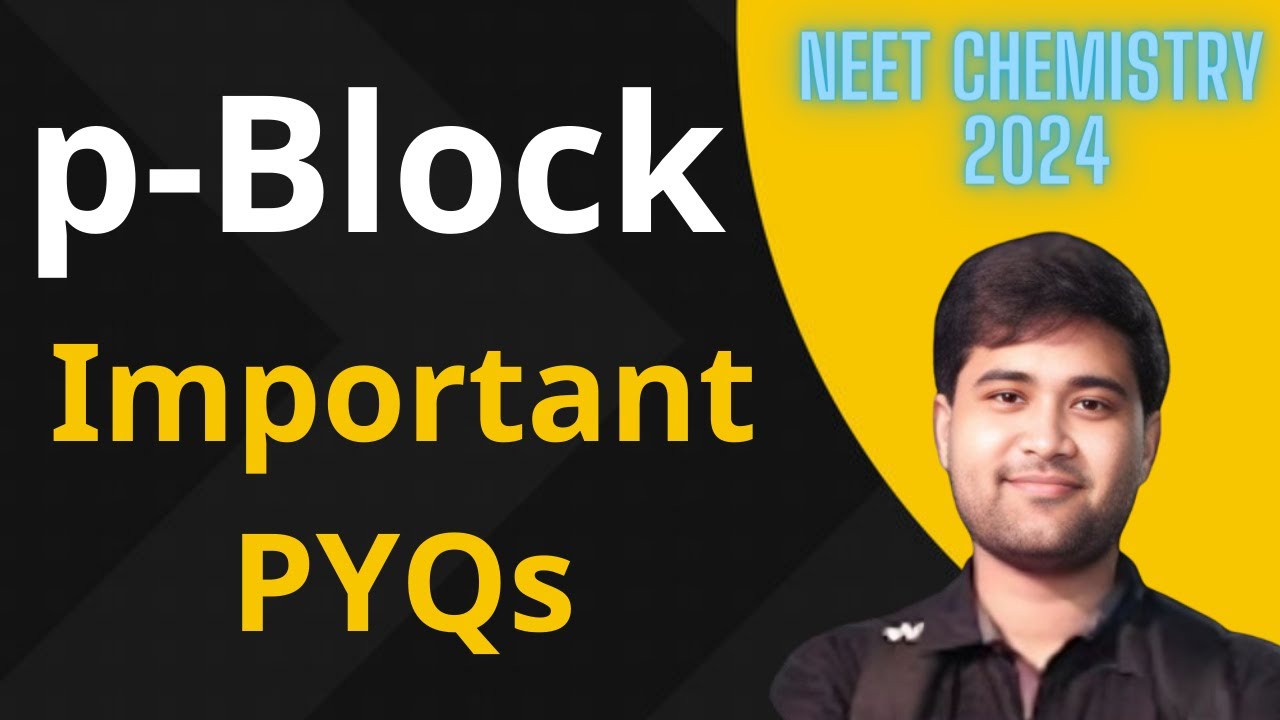 NEET p block Important PYQs | NEET Inorganic Chemistry p-Block | NEET ...