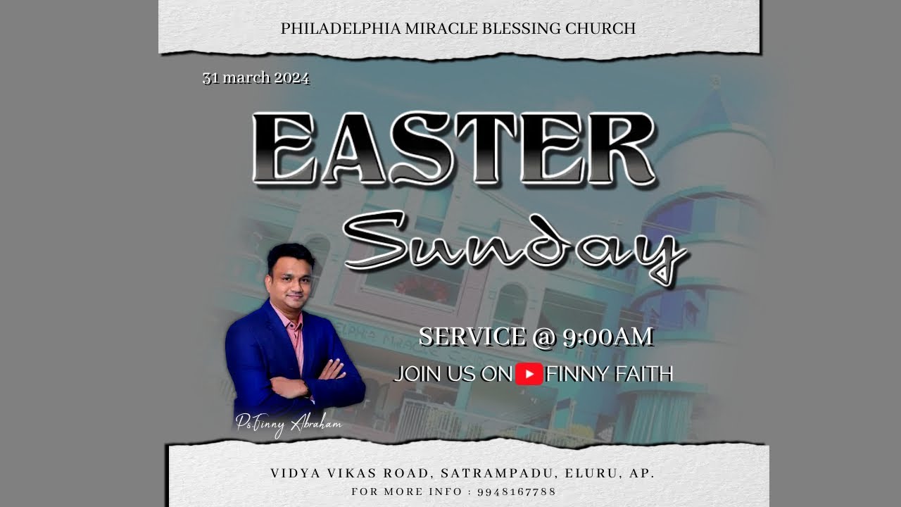 PMBC || Easter Sunday Service || March 31st || Ps. Finny Abraham || Ps ...