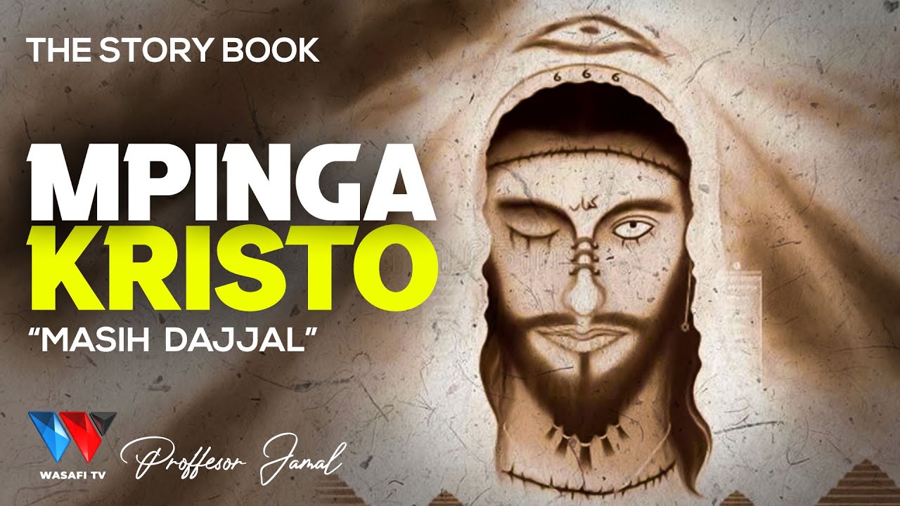 THE STORY BOOK: MPINGA KRISTO MASIH DAJJAL ANA MAMBO MAZITO - YouTube