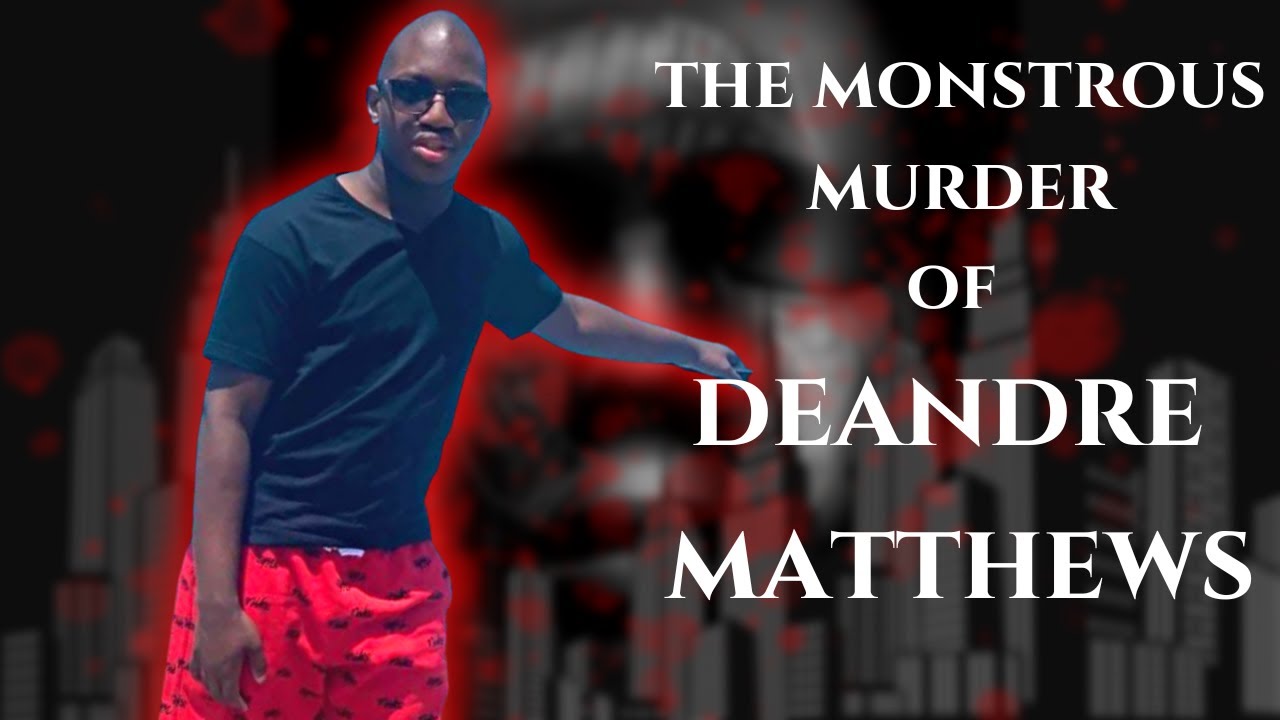 The DEANDRE MATTHEWS Story - YouTube
