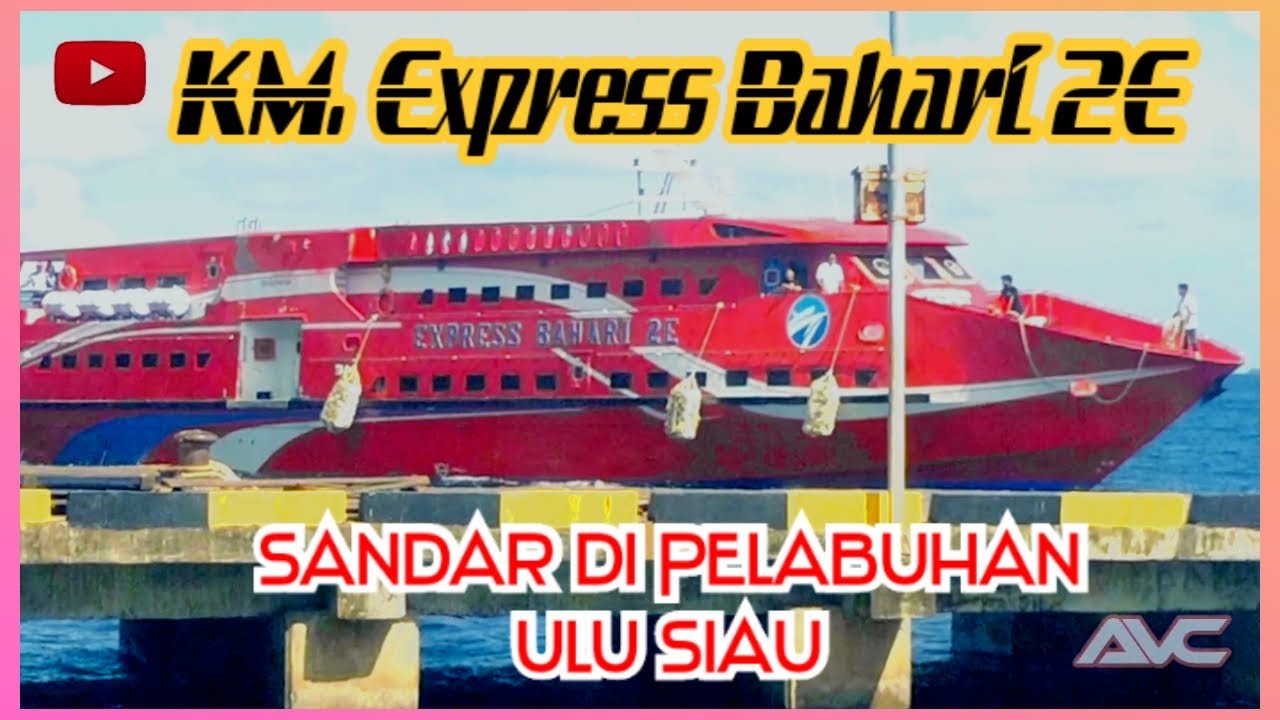 Suasana Kapal Cepat Express Bahari 2E Sandar di Pelabuhan Ulu Siau ...