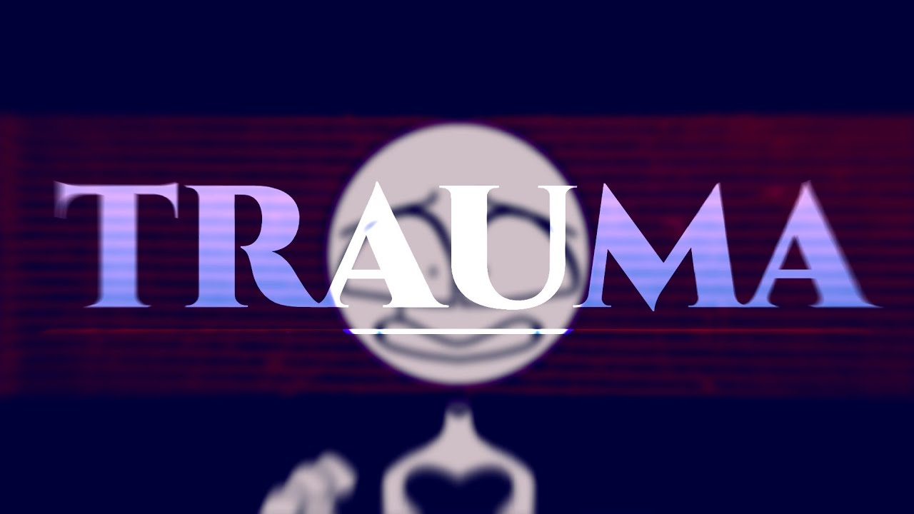 Trauma | (Animation meme) | (blood warning?) - YouTube