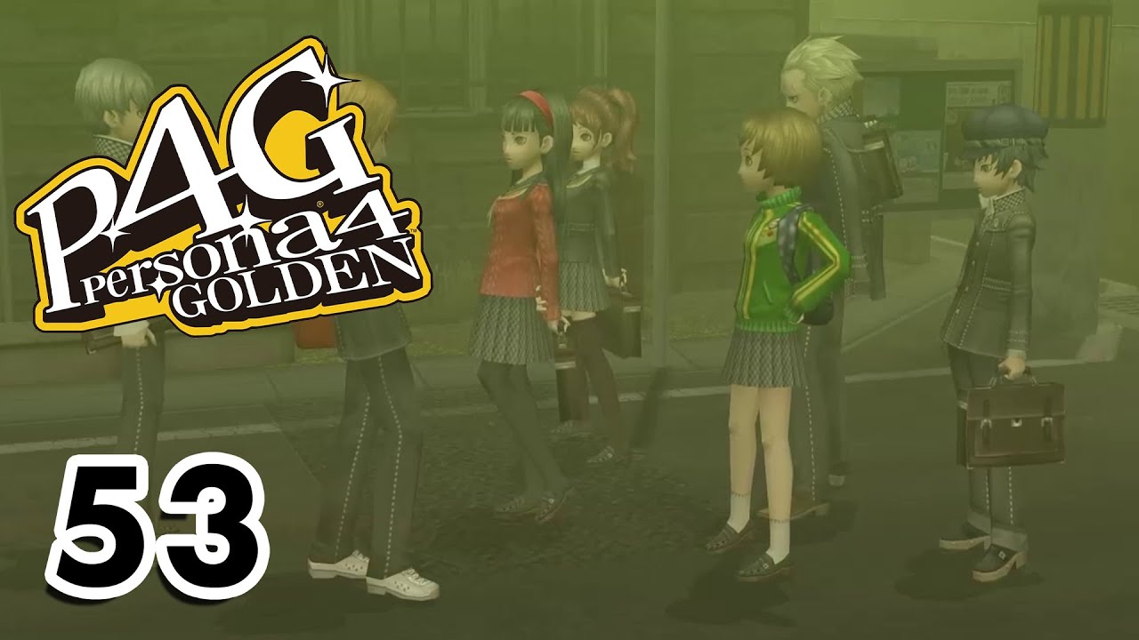 Inaba Under Fog - Persona 4 Golden Blind Playthrough - Episode 53 ...