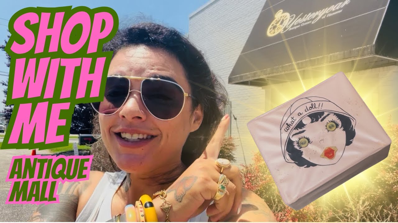 “This One’s For Me”| SHOP WITH ME | YESTERYEAR ANTIQUE CENTER FINDS ...