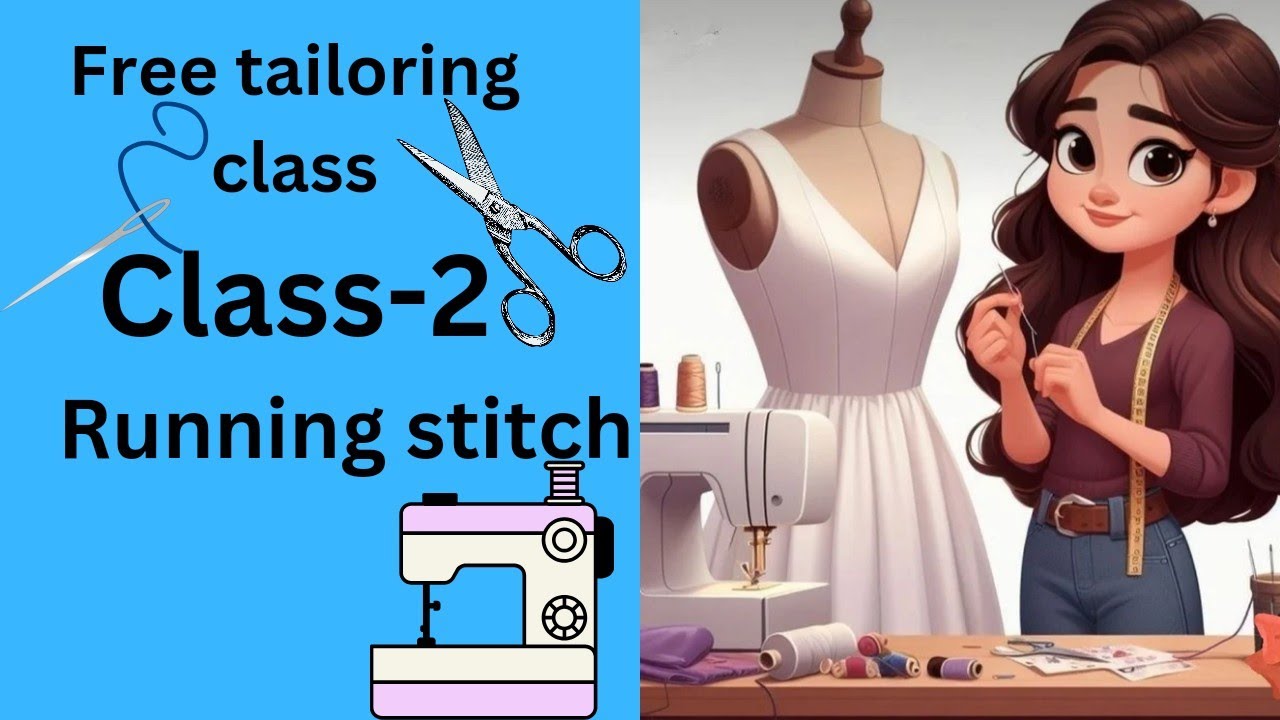 Free tailoring class-2 Running stitch for beginners - YouTube