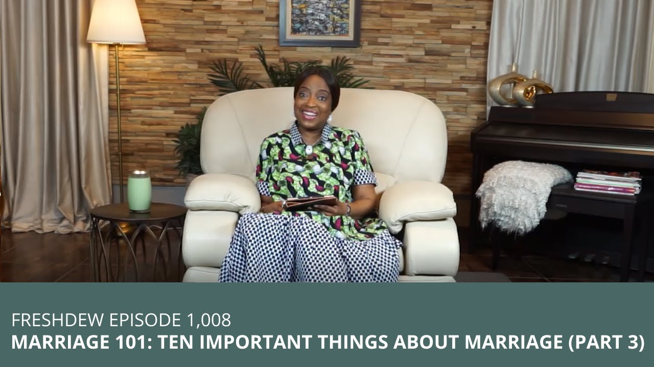 Marriage 101: Ten Important Things About Marriage. (Part 3) - YouTube
