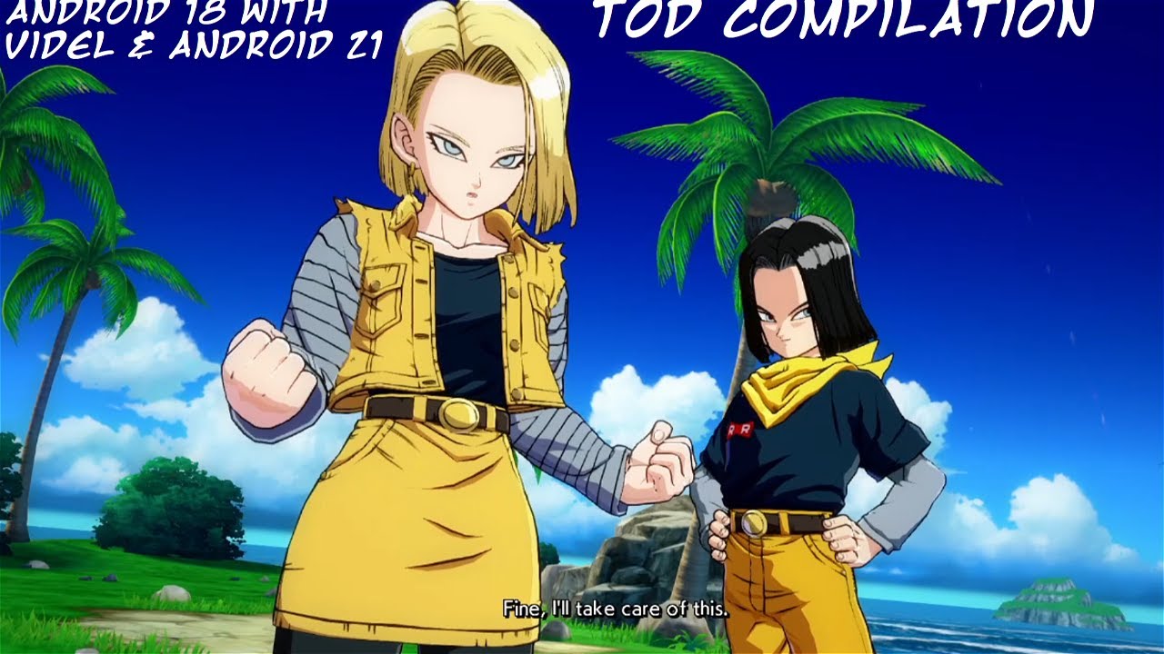 DBFZ - Android 18 TOD Compilation with Videl and Android 21 - 2H Start, Disc Loops, Sparkless ...
