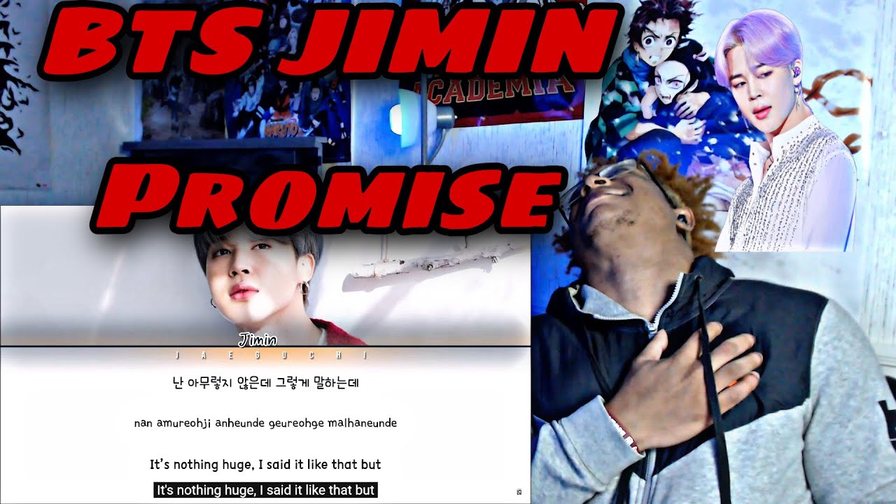 BTS JIMIN (지민) - Promise (약속) + Lyrics REACTION!! - YouTube