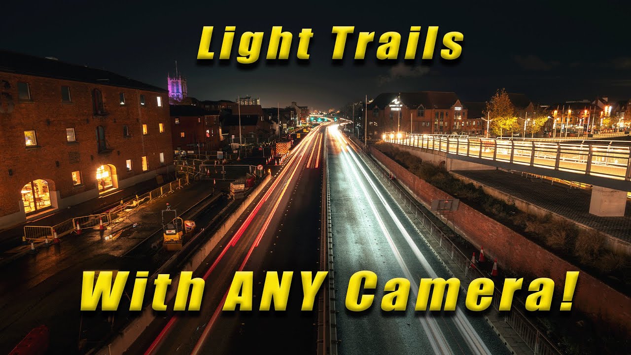 How to Create Light Trails with ANY Camera! - YouTube