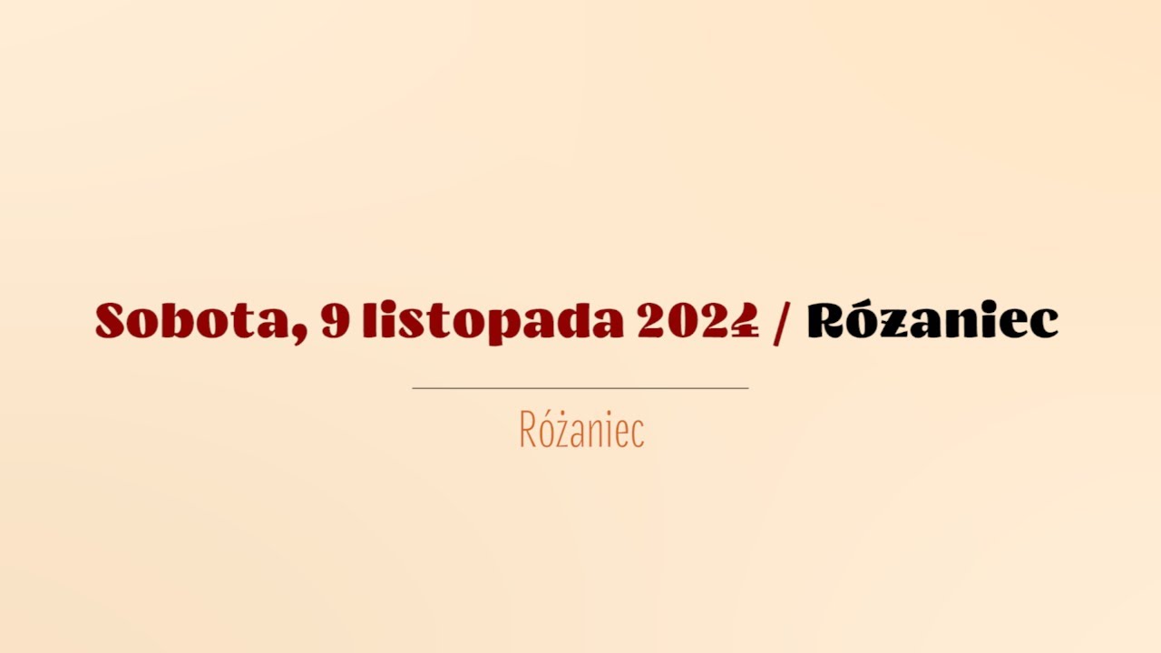 #Różaniec | 9 listopada 2024 - YouTube