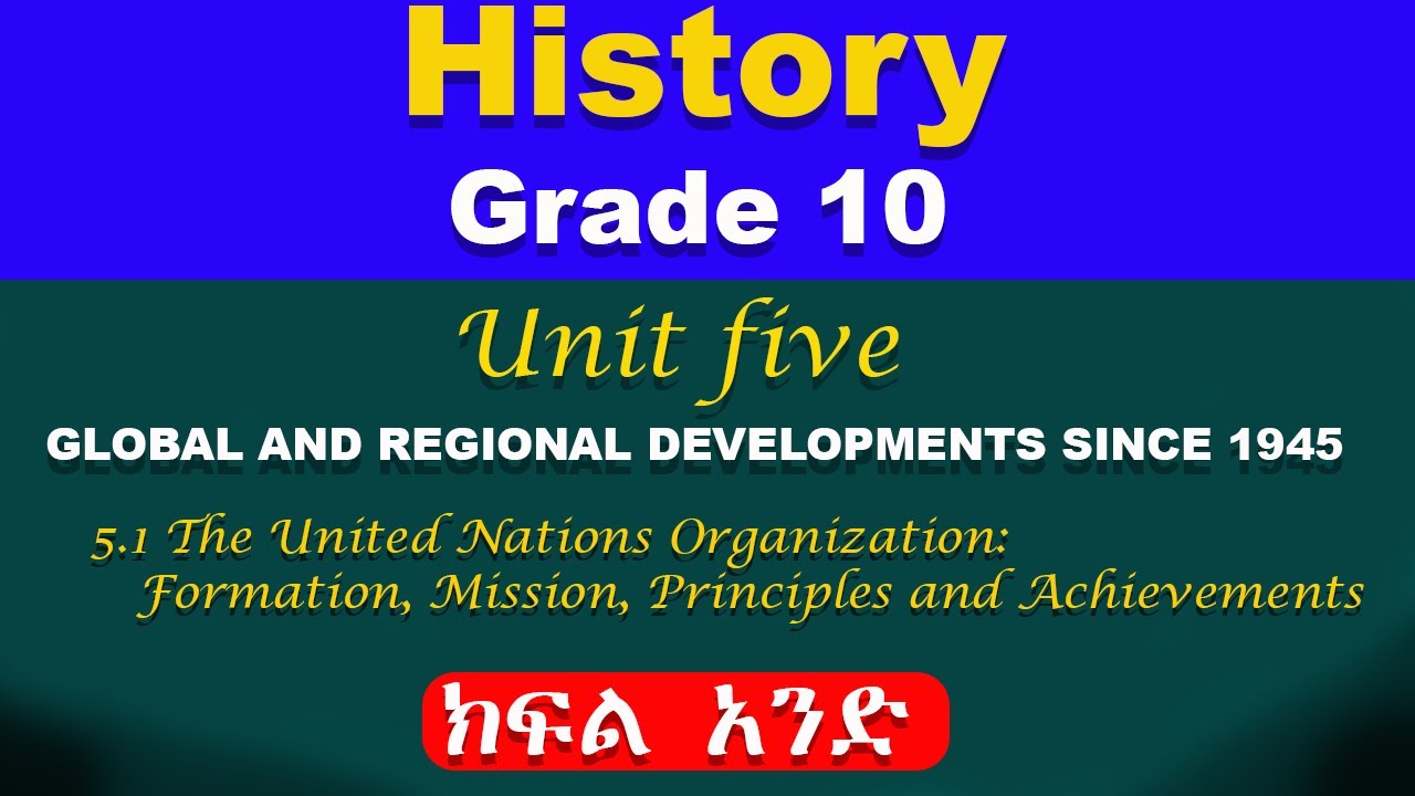 Grade 10 history unit 5 part 1 | Global and regional Developments since ...