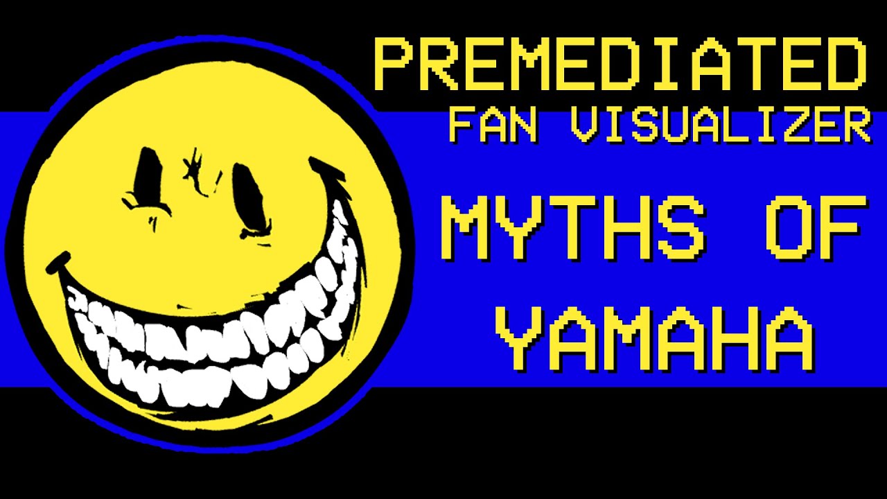 Premeditated | Myths Of Yamaha [FAN VISUALIZER] [FLASHING LIGHTS] - YouTube
