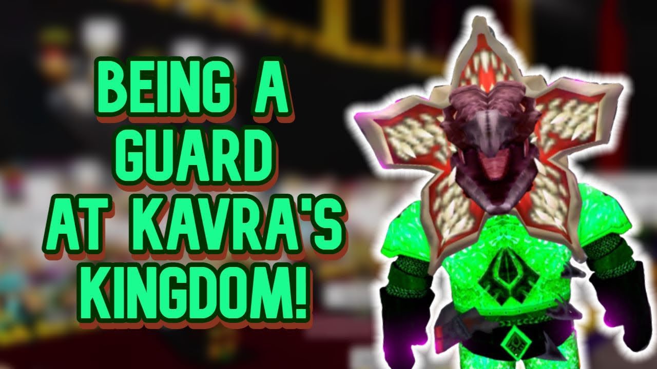 Being a Guard at Kavra’s Kingdom! - YouTube