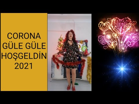CORONA GÜLE GÜLE... HOŞ GELDİN 2021... VLOG
