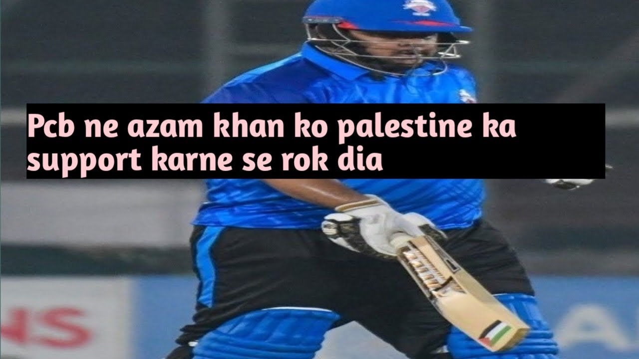 Azam khan fined by pcb for showing Palestine flag on his bat during ...