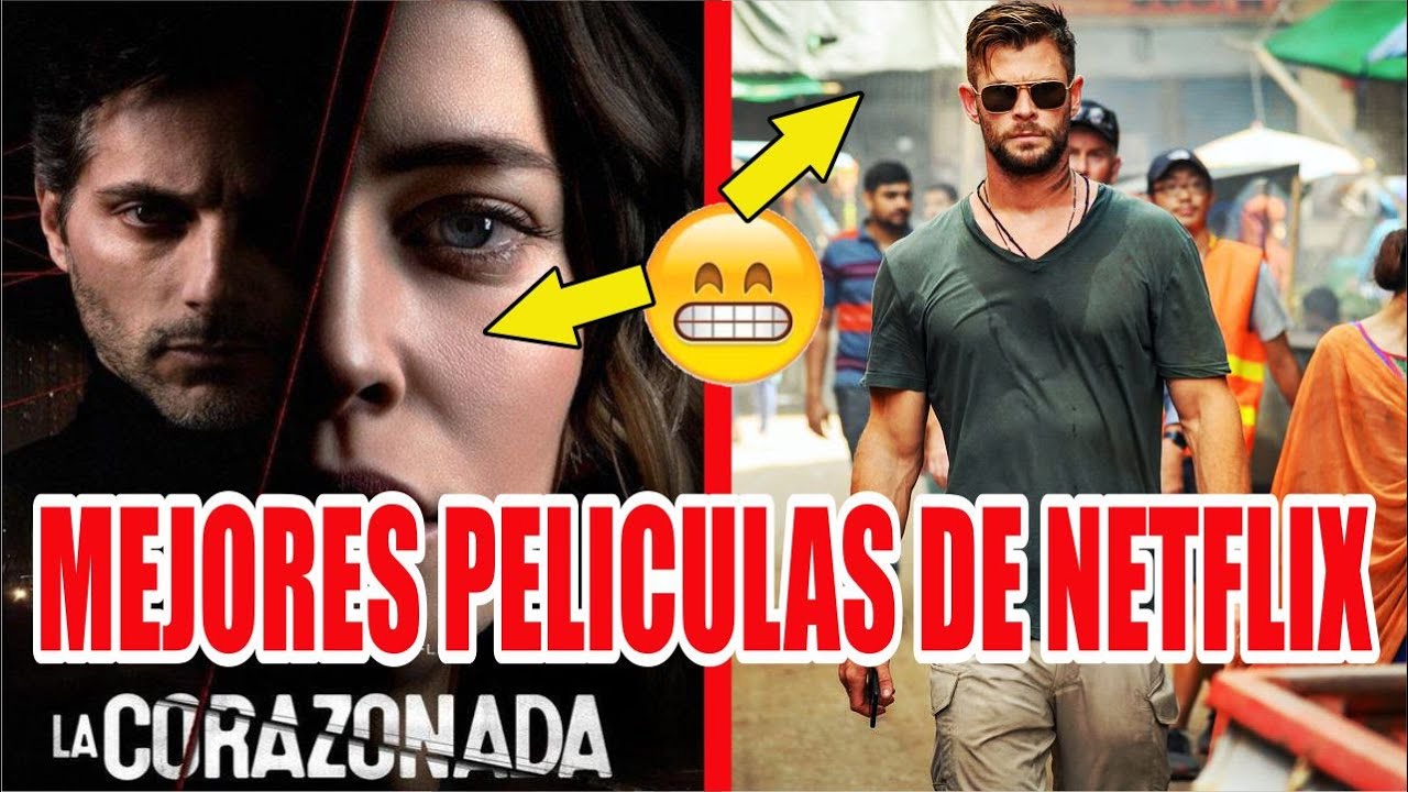 Mejores Peliculas De Netflix Que Tienes Que Ver Ya 4 Que Ver En