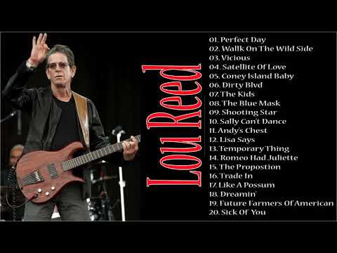 Lou Reed greatest hits 2019 - Best of Lou Reed - YouTube