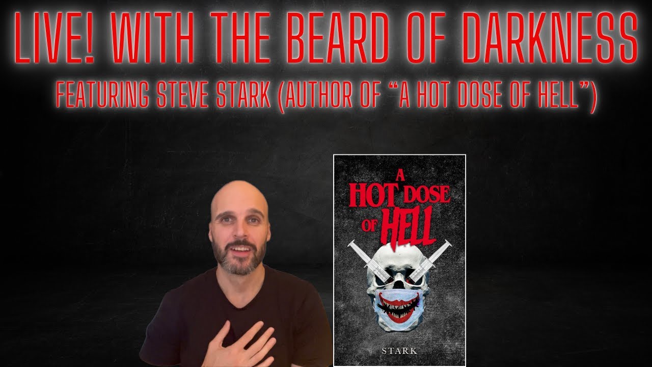 Live! with The Beard of Darkness featuring Steve Stark (Author of "A ...