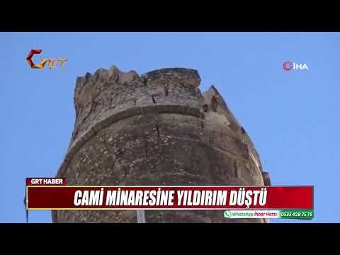 CAMİ MİNARESİNE YILDIRIM DÜŞTÜ