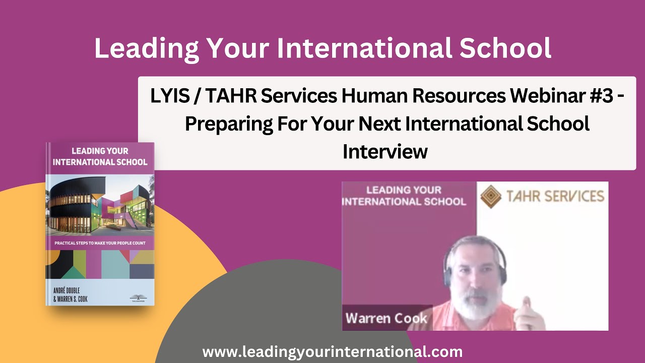 Preparing For Your Next International School Interview Webinar - YouTube