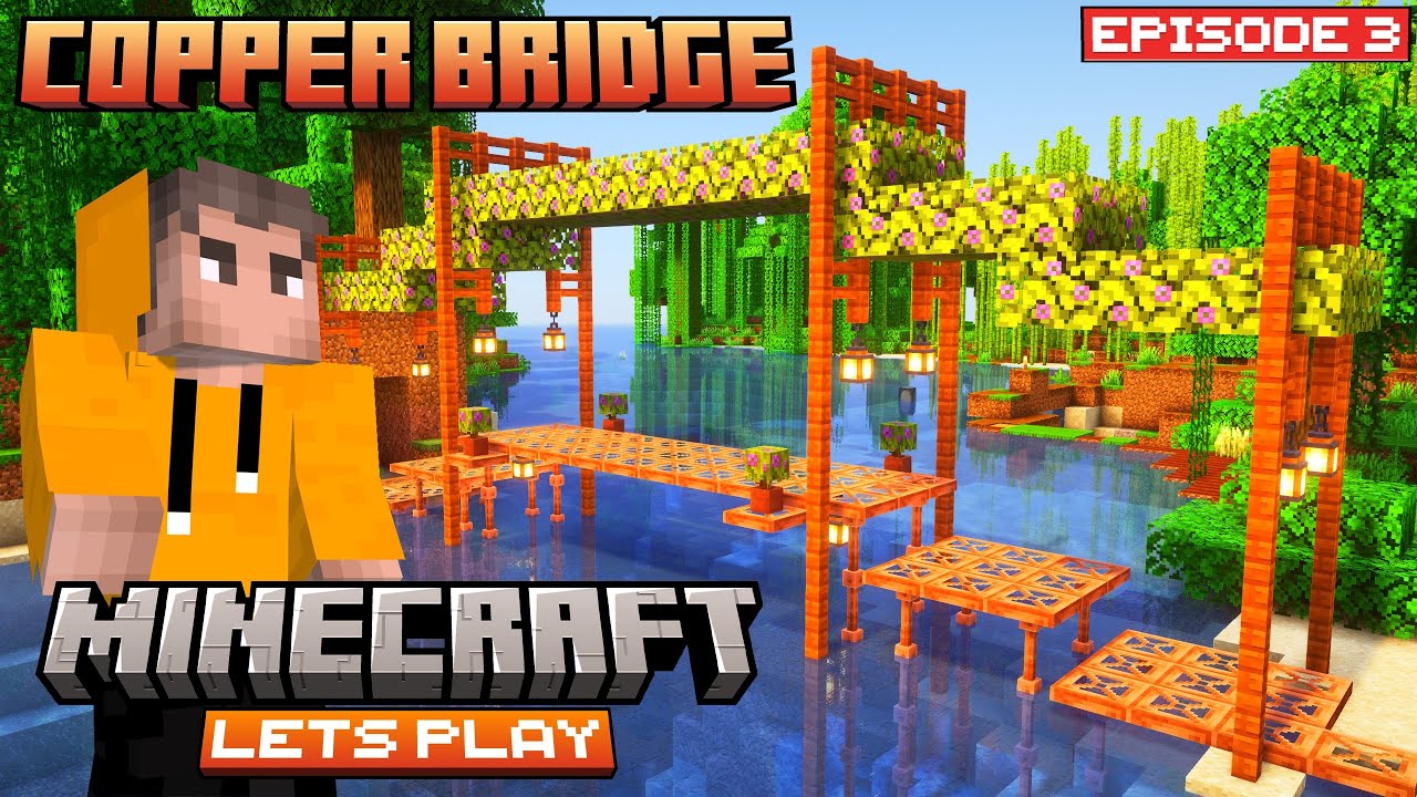COPPER BRIDGE | Minecraft Lets Play | #3 | THE COSMIC BOY - YouTube