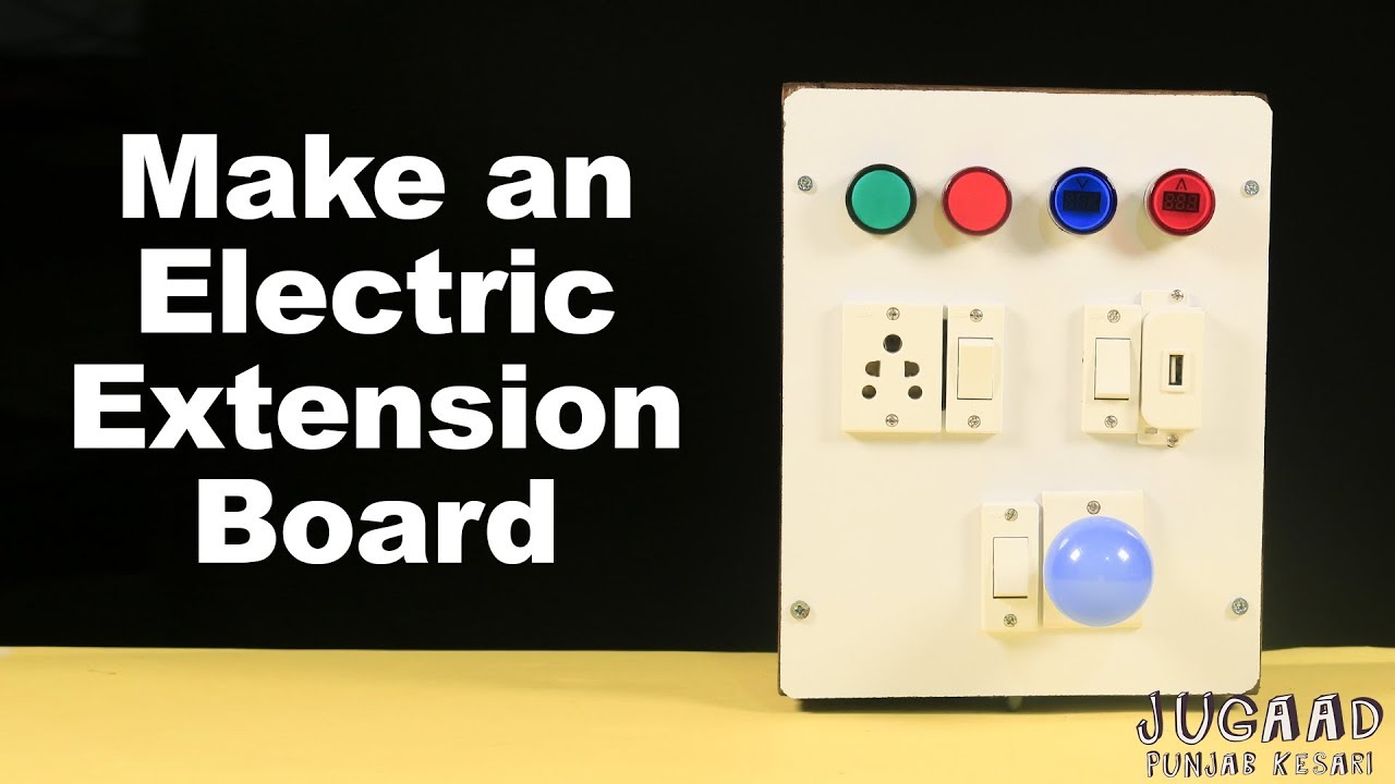 Make an Electric Extension Board - YouTube