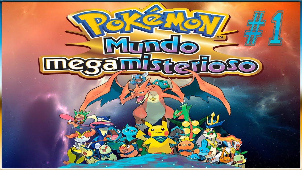 Pokémon Mundo MegaMisterioso #1 - Empezamos la aventura (Directo) - YouTube